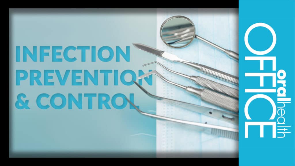 Oral Health Office INFECTION PREVENTION 1920x1080 - Oral Health Group
