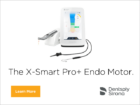 Transforming Every Day Endodontics: 5 Compelling Reasons for Choosing the X-Smart® Pro+ Endo ...